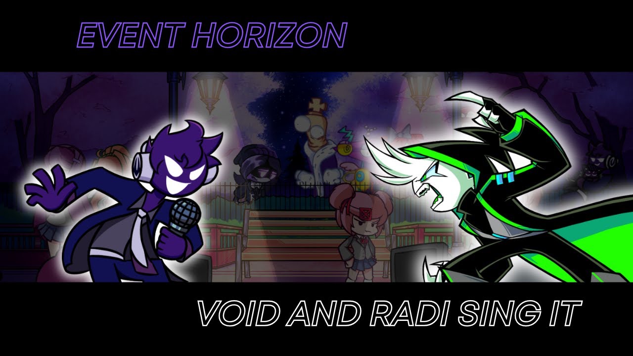 Event Horizon but Void and Radi sing it (FNF Cover) - YouTube