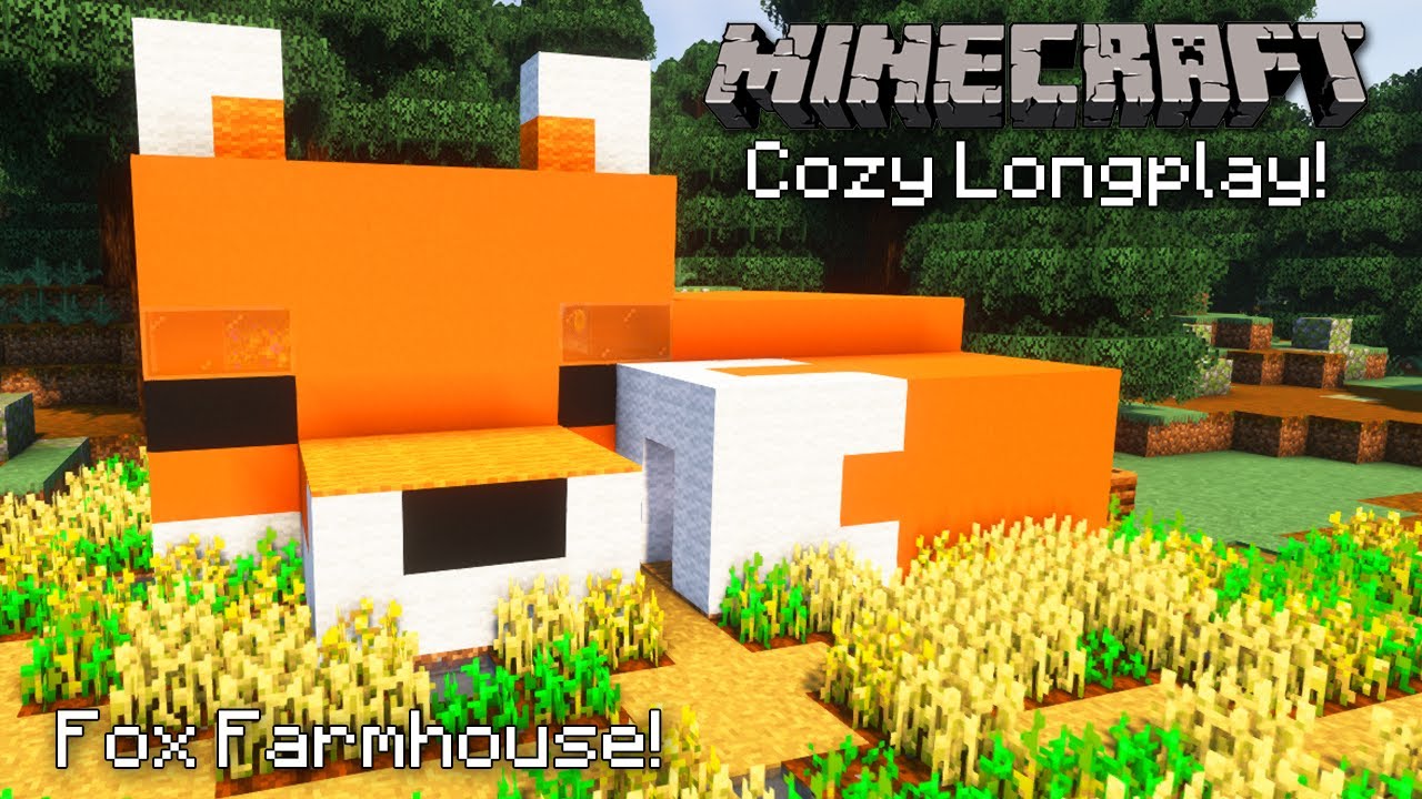 MINECRAFT COZY LONGPLAY ♡ FOX FARMHOUSE | No Commentary - YouTube