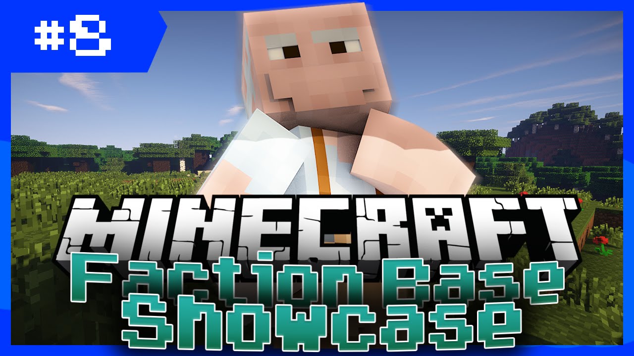 Factions Base Showcase #8 - YouTube