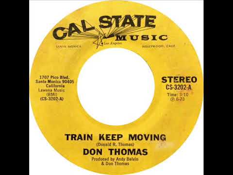 Don Thomas - Train Keep Moving - YouTube