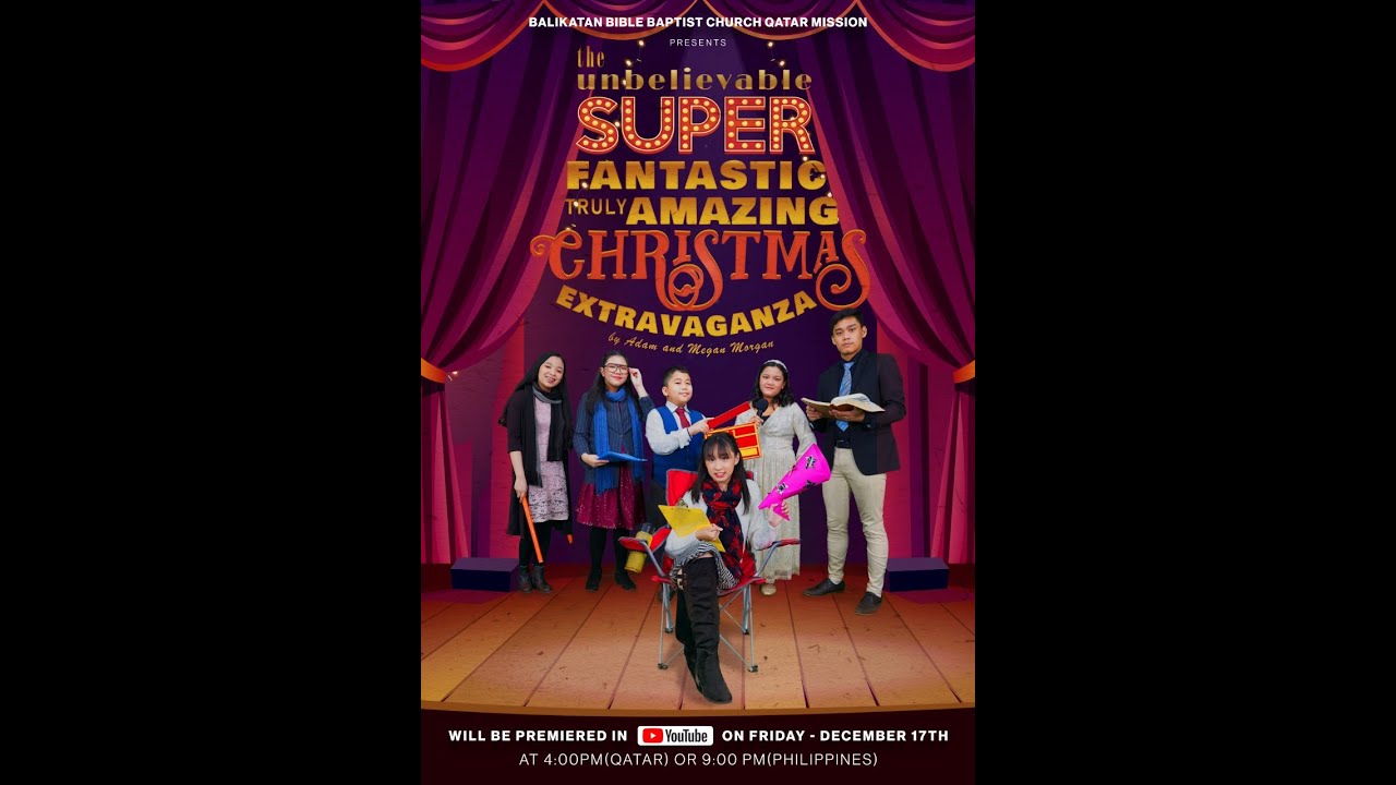 The Unbelievable Super Fantastic Truly Amazing Christmas Extravaganza ...