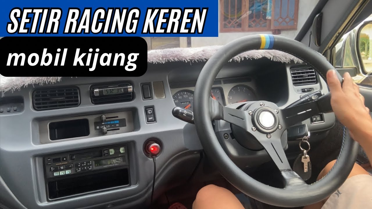 Pasang Setir Racing Di mobil Kijang Kapsul // mobil kijang stir racing ...