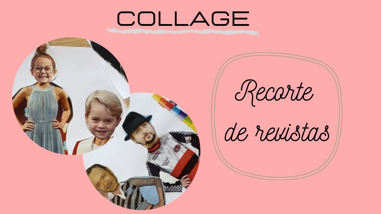 Collage con recorte de revistas - YouTube