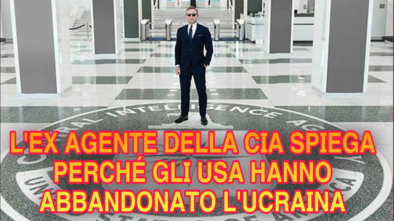 L’ex agente della CIA spiega perché gli USA hanno abbandonato l’Ucraina ...