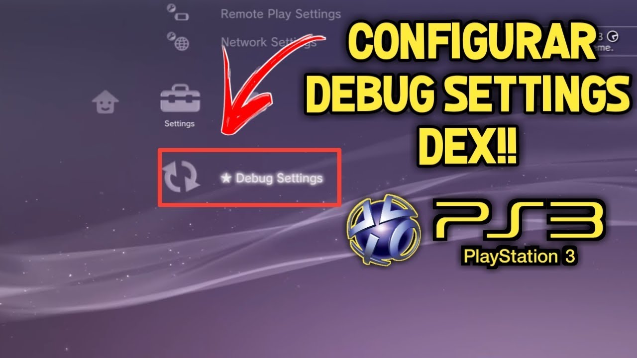 Configurando debug setings DEX ps3 destravado!!!RESOLVER O ERRO ...
