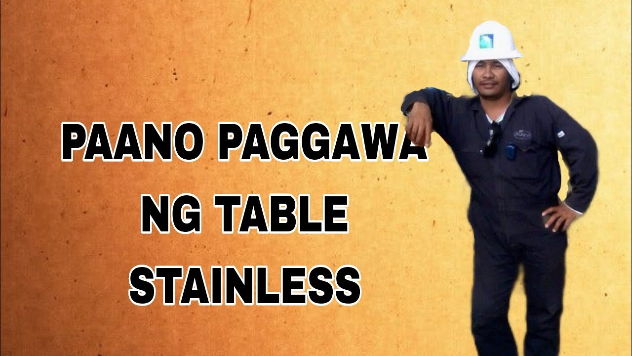 PAANO PAGGAWA NG TABLE STAINLESS - YouTube