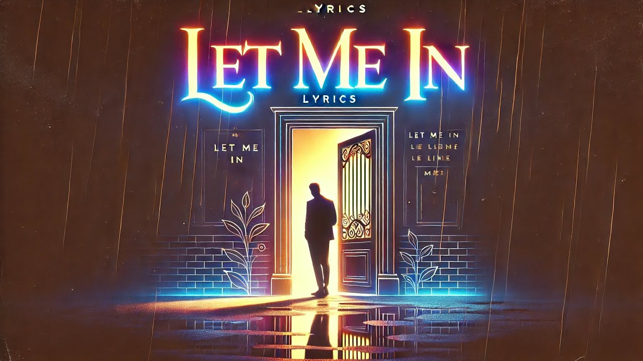 Let me in —Dermot Kennedy(official lyrics) - YouTube