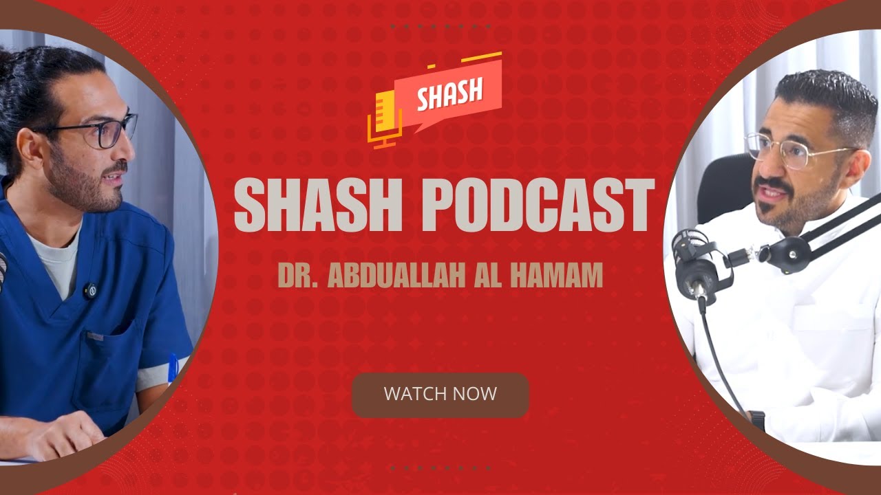 Shash Podcast - Dr Abduallah al hamam استشاري جراحة المسالك البولية - YouTube