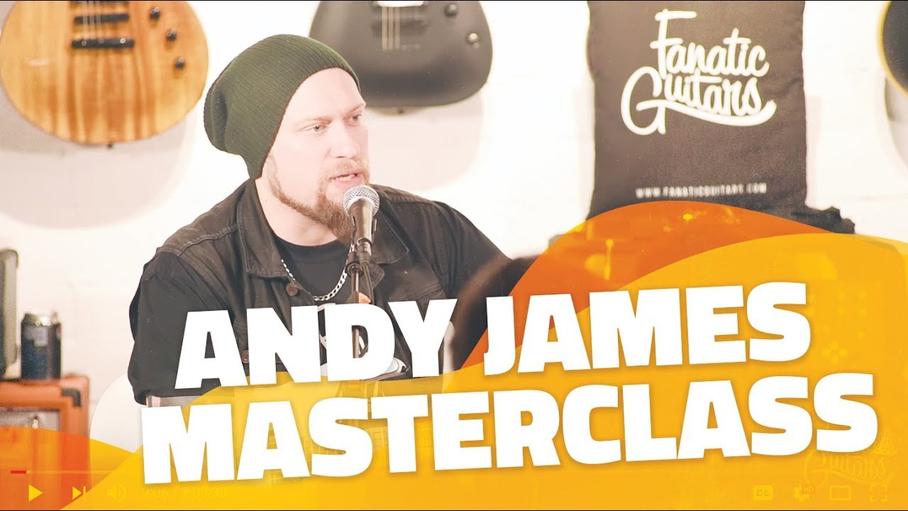 Master Class de Andy James en Fanatic Guitars - YouTube