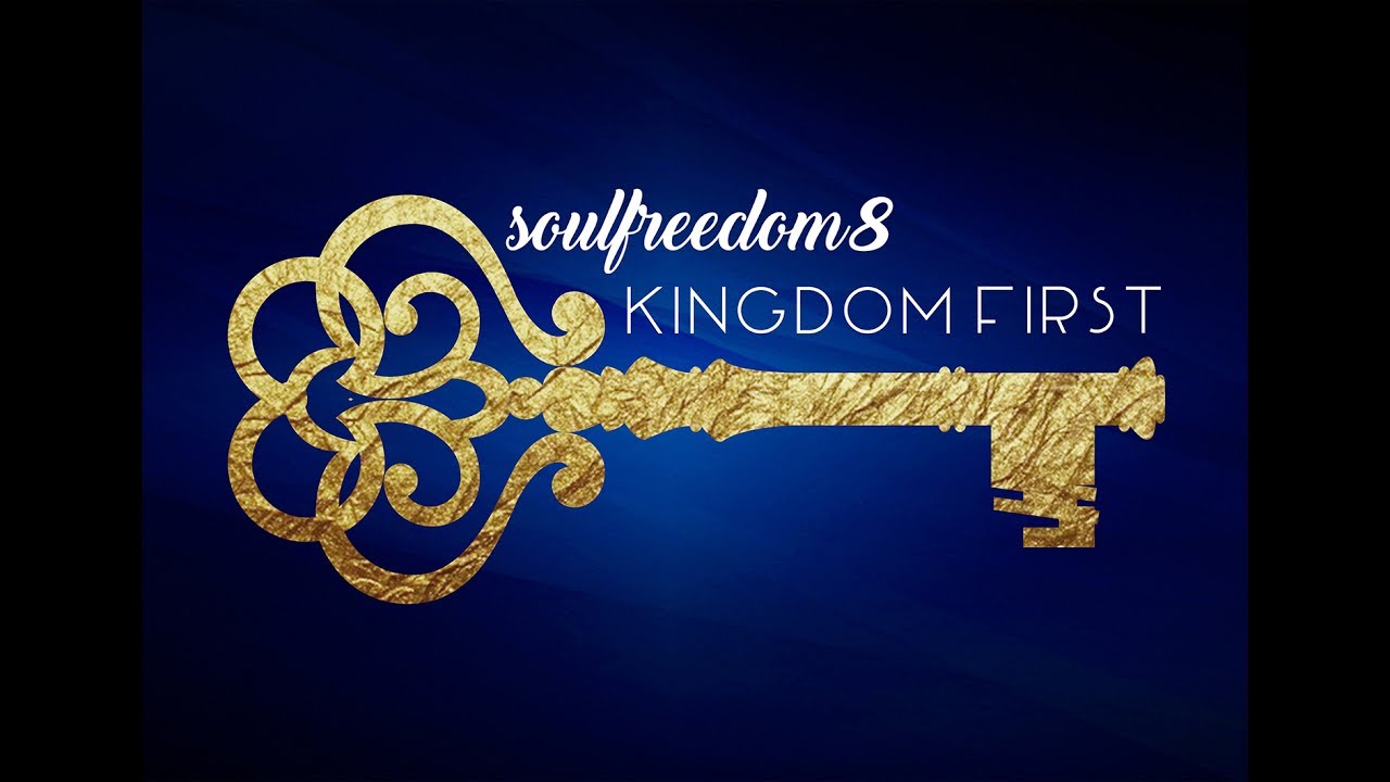 Soul Freedom 2017: Kingdom First! - YouTube
