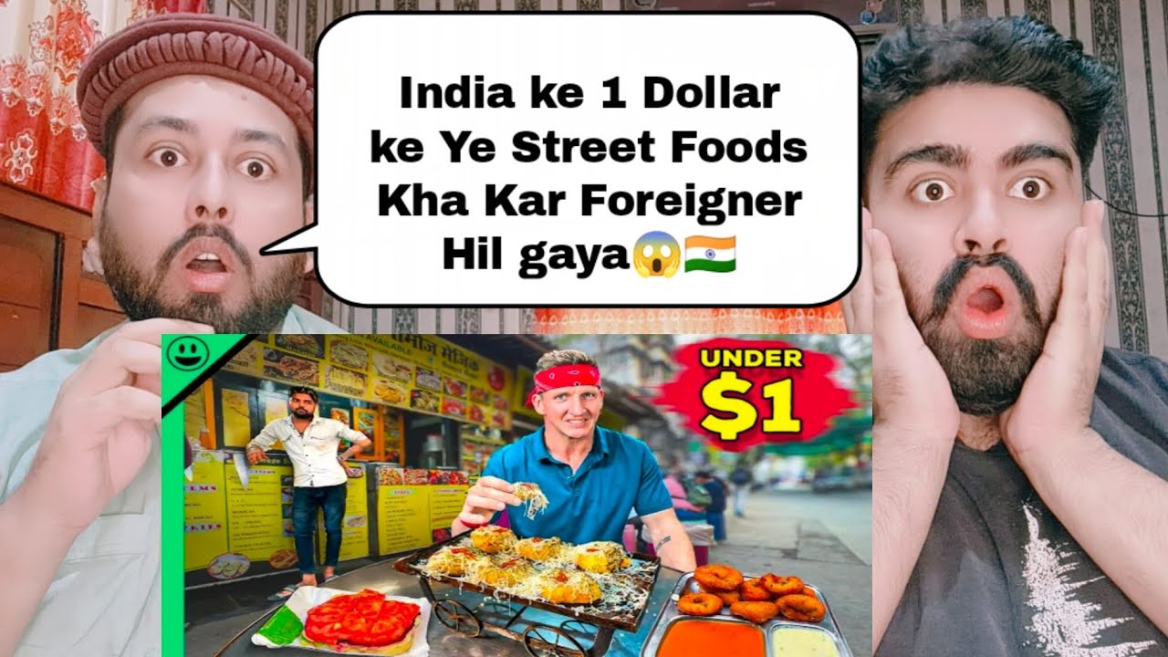 Foreigner Try 1 Dollar Street Food In India | Foreigner Loved Indian ...