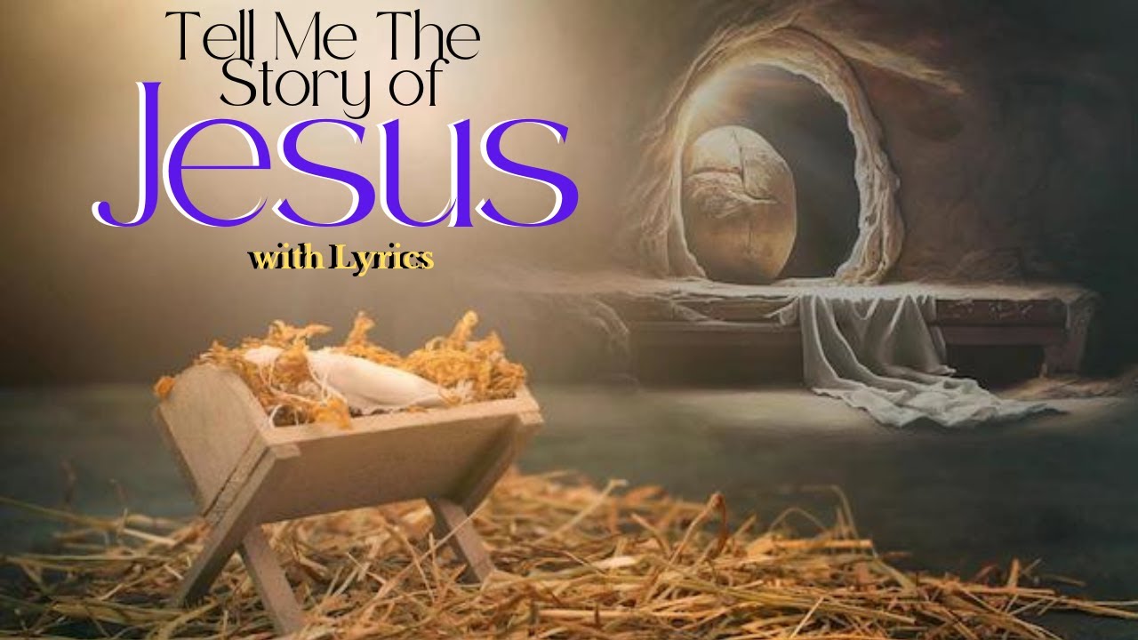 Tell Me the Story of Jesus w/ Lyrics | Classic Church Hymns | Choir ...