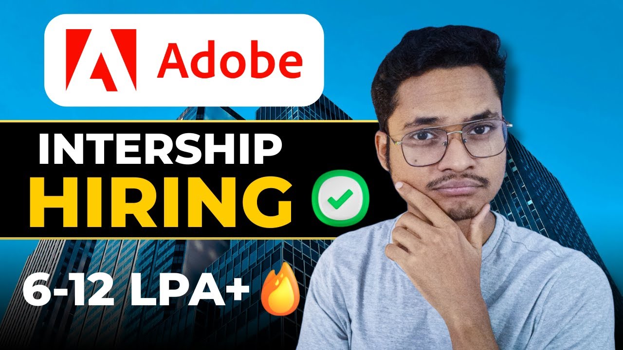Adobe Hiring Freshers Interns | Internship for College Students - YouTube