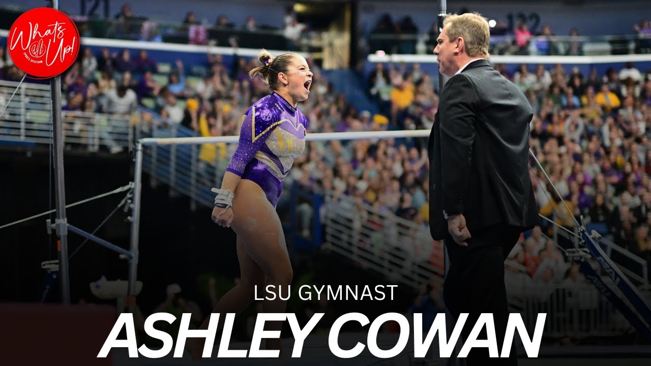 WHAT'S UP PODCAST: Ashley Cowan - LSU Gymnast on gymnastics, college ...
