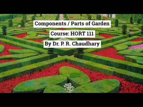 Components / Parts of a Garden by Dr. P. R. Chaudhary - YouTube