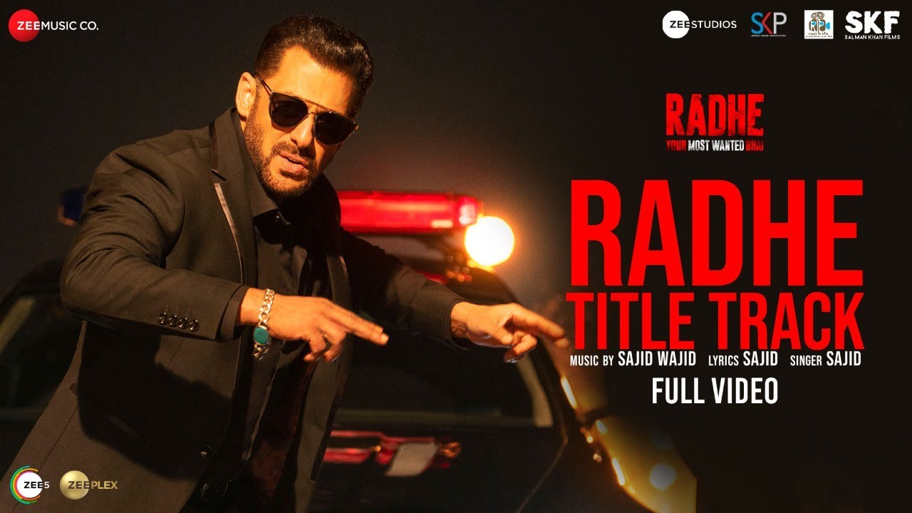 Radhe Title Track - Full Video | Radhe - Your Most Wanted Bhai | Salman ...