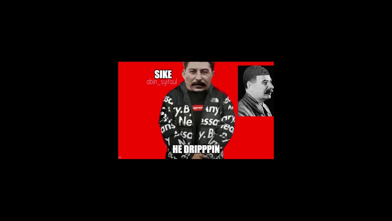 Stalin drip - YouTube