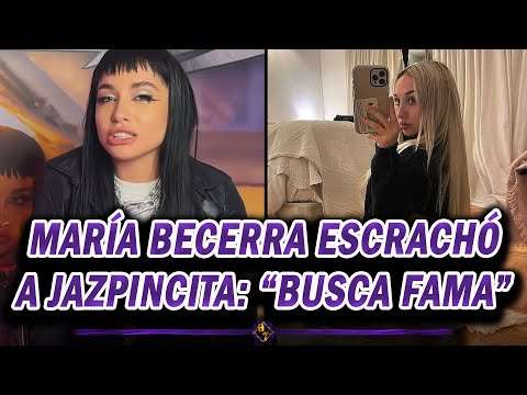 MARÍA BECERRA hizo un duro DESCARGO contra JAZPINCITA