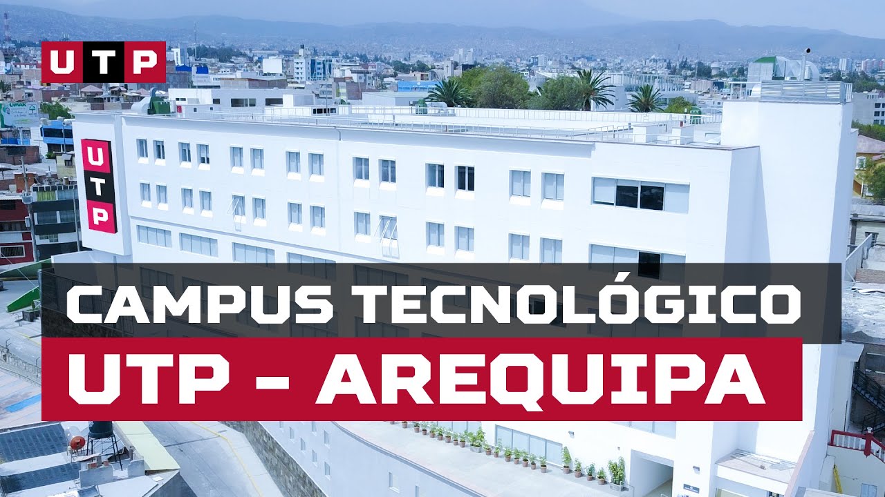 ¡La mejor tecnología está en UTP Arequipa! - YouTube
