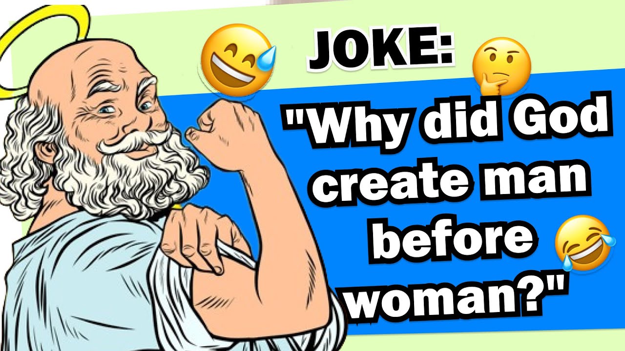 Best Jokes of the day - "Why did God create man before woman?" - Funny ...