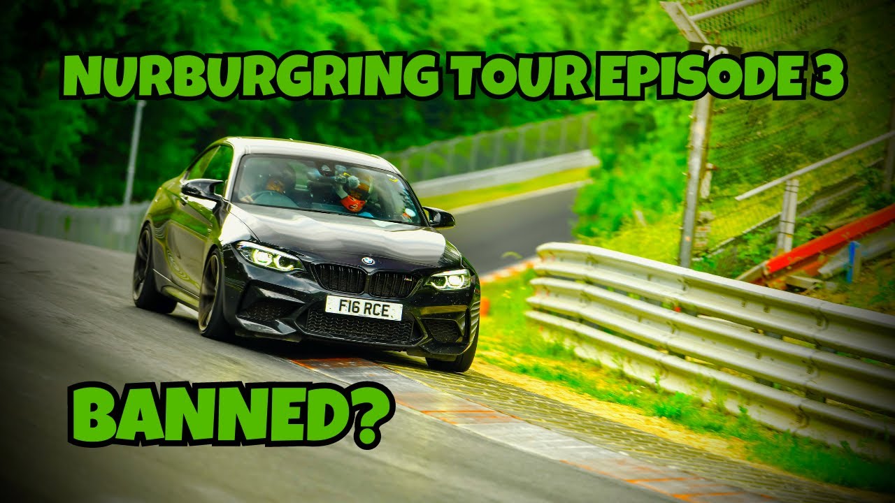 Nurburgring Tour Day 3 - Nordschleife Lappin' & Gappin' - YouTube