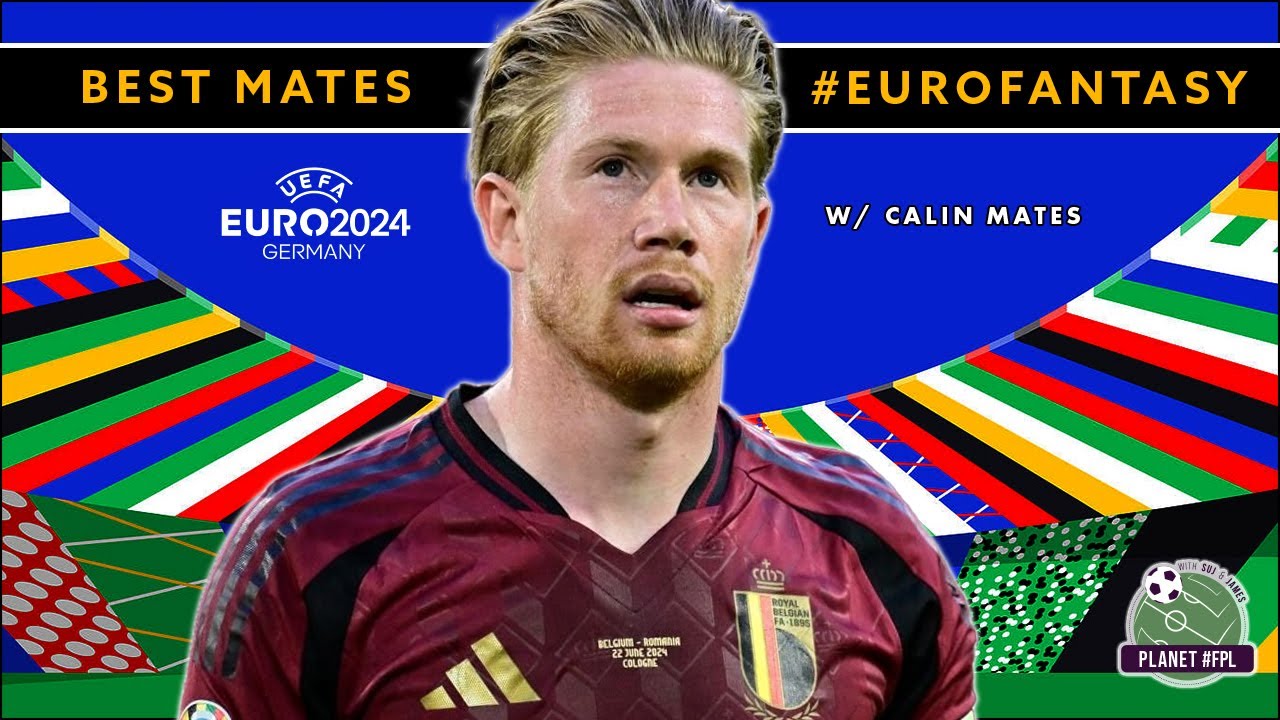 Best Mates | With Calin Mates | Planet FPL On Euro 2024 - YouTube