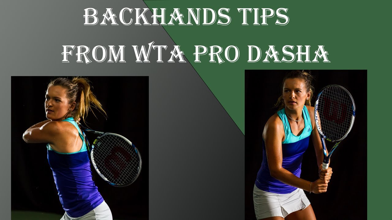 Backhand Tips from WTA Pro Dasha Ivanova - YouTube