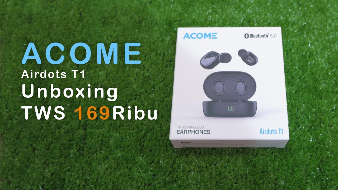 SUARA BASSNYA GILA || ACOME Airdots T1 TWS Unboxing (Review) - YouTube