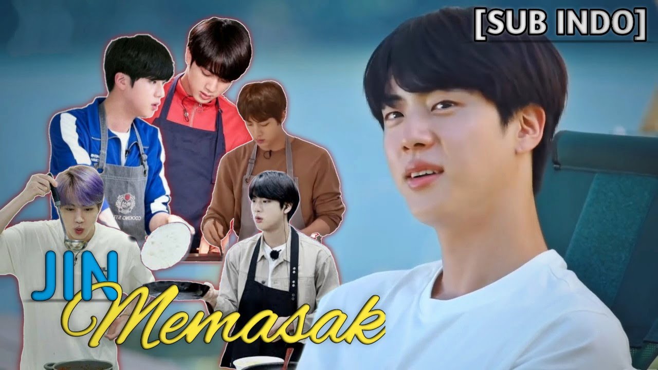 [SUB INDO/ENG SUB] BTS - Kompilasi JIN Memasak | K-Po Ind - YouTube