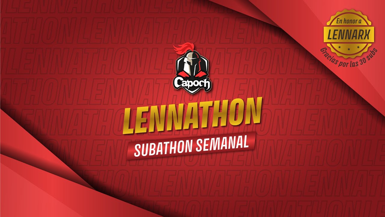 Arranca el SUBATHON "LENNATHON"! Sumate a KICK! !kick !guia !mp ...