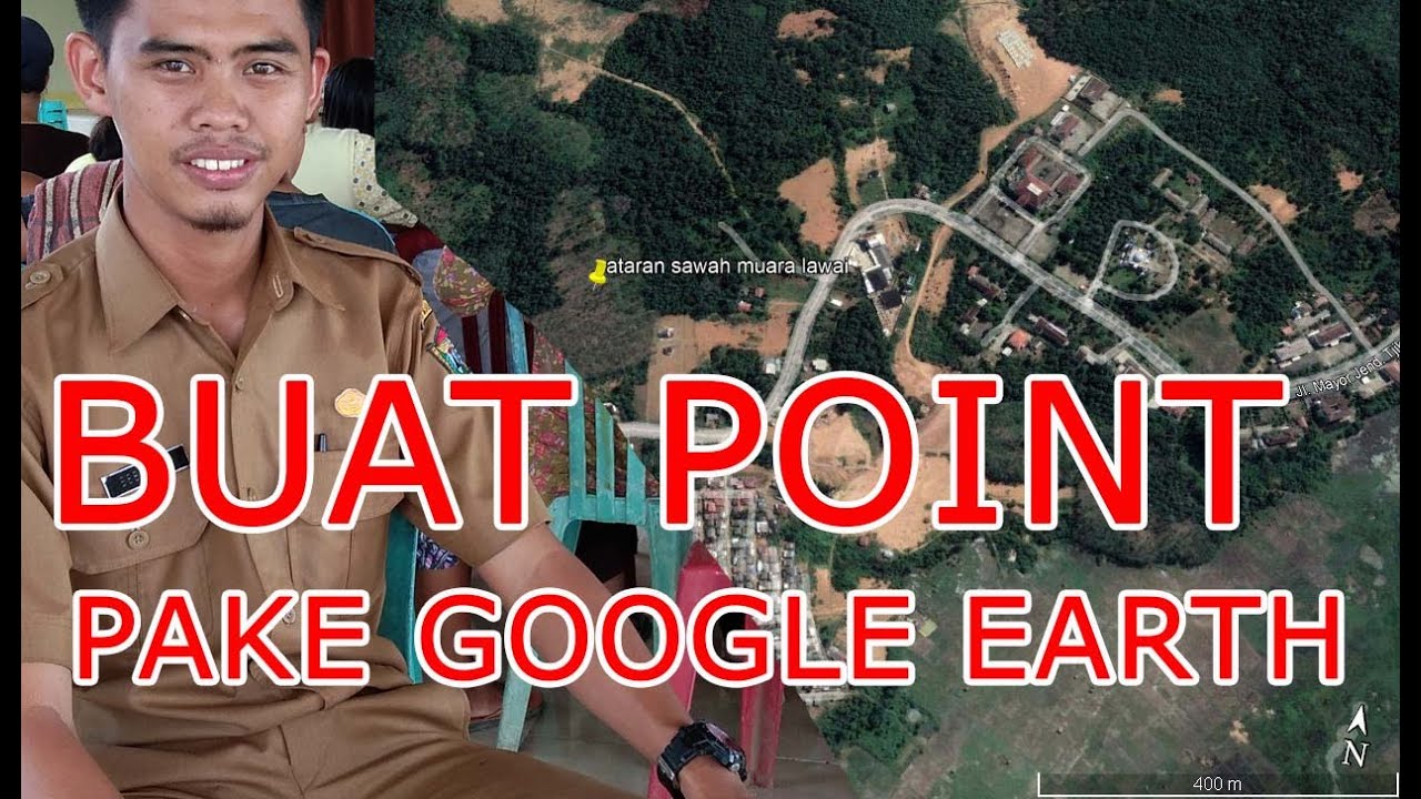 MEMBUAT TITIK (POINT) PADA GOOGLE EARTH | BELAJAR MAPPING - YouTube