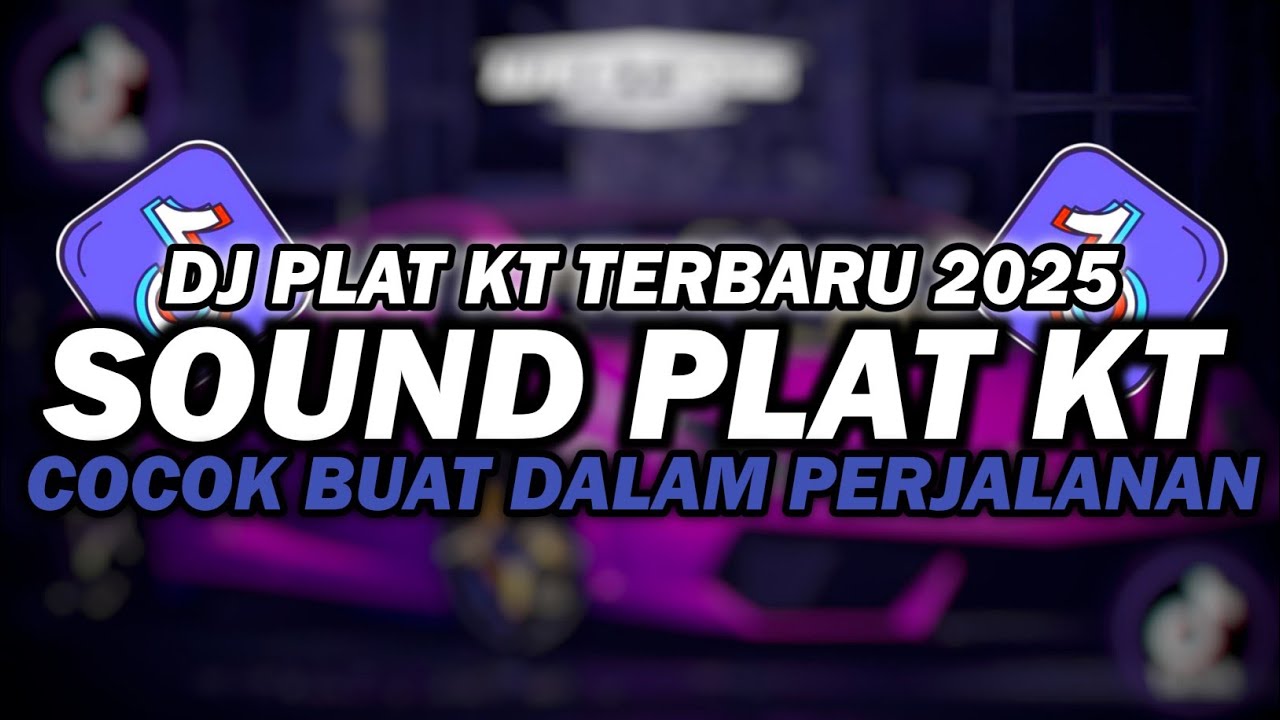 DJ PLAT KT VIRAL TIK TOK TERBARU 2025 JEDAG JEDUG FULL BASS MENGKANE 🎧 ...