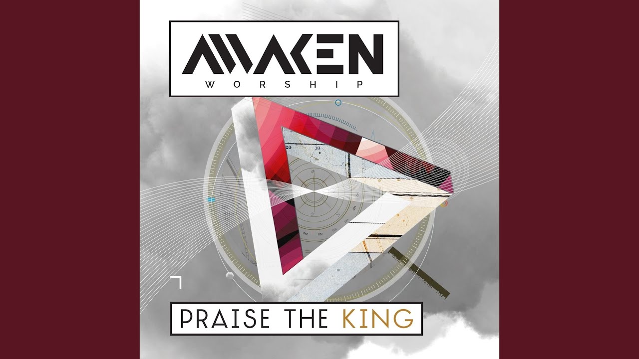Praise the King - YouTube