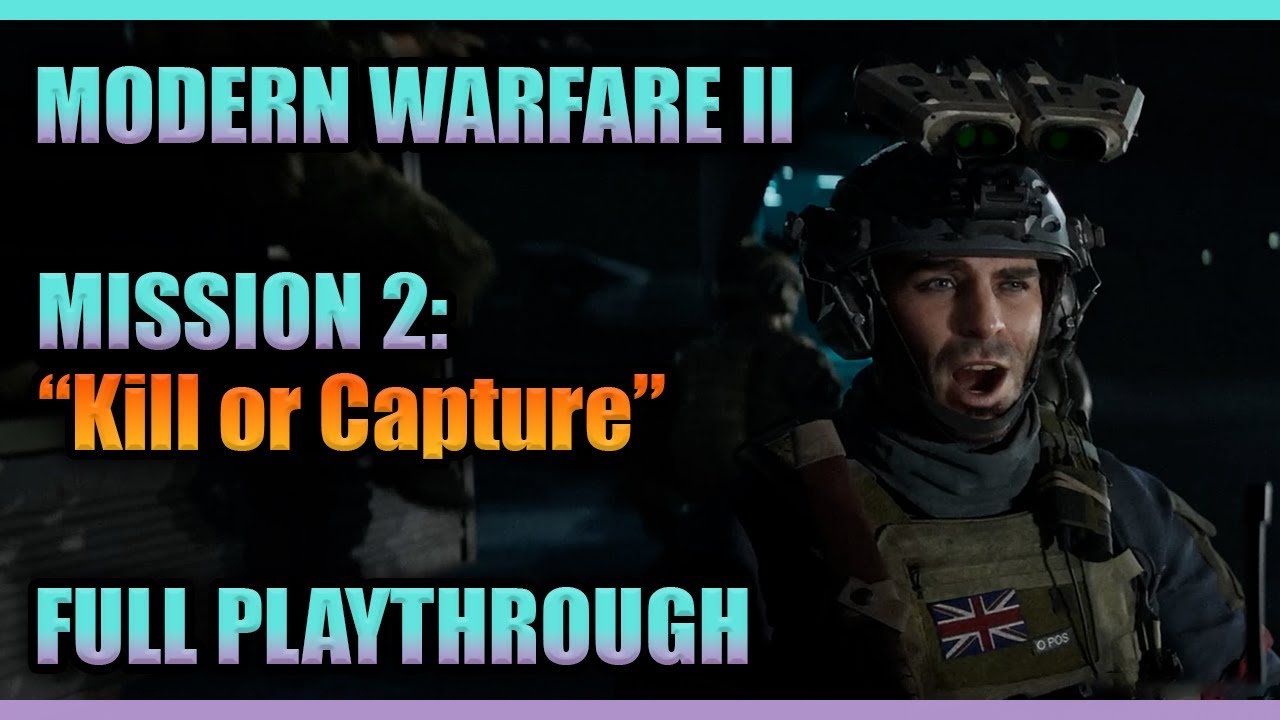 🎮Modern Warfare II Playthrough - Mission #2 - "Kill or Capture" - YouTube