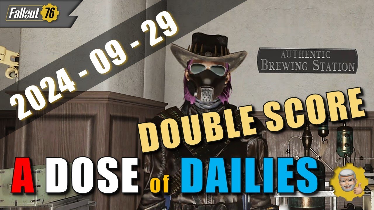 Fallout 76: Day 6 - A Dose of Double SCORE Dailies (Sunday Sept. 29 ...