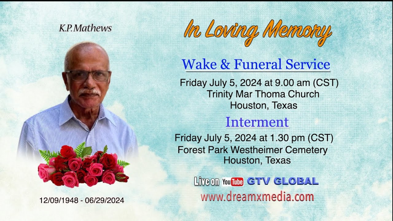 Wake & Funeral Service for Mr. K.P Mathews - YouTube