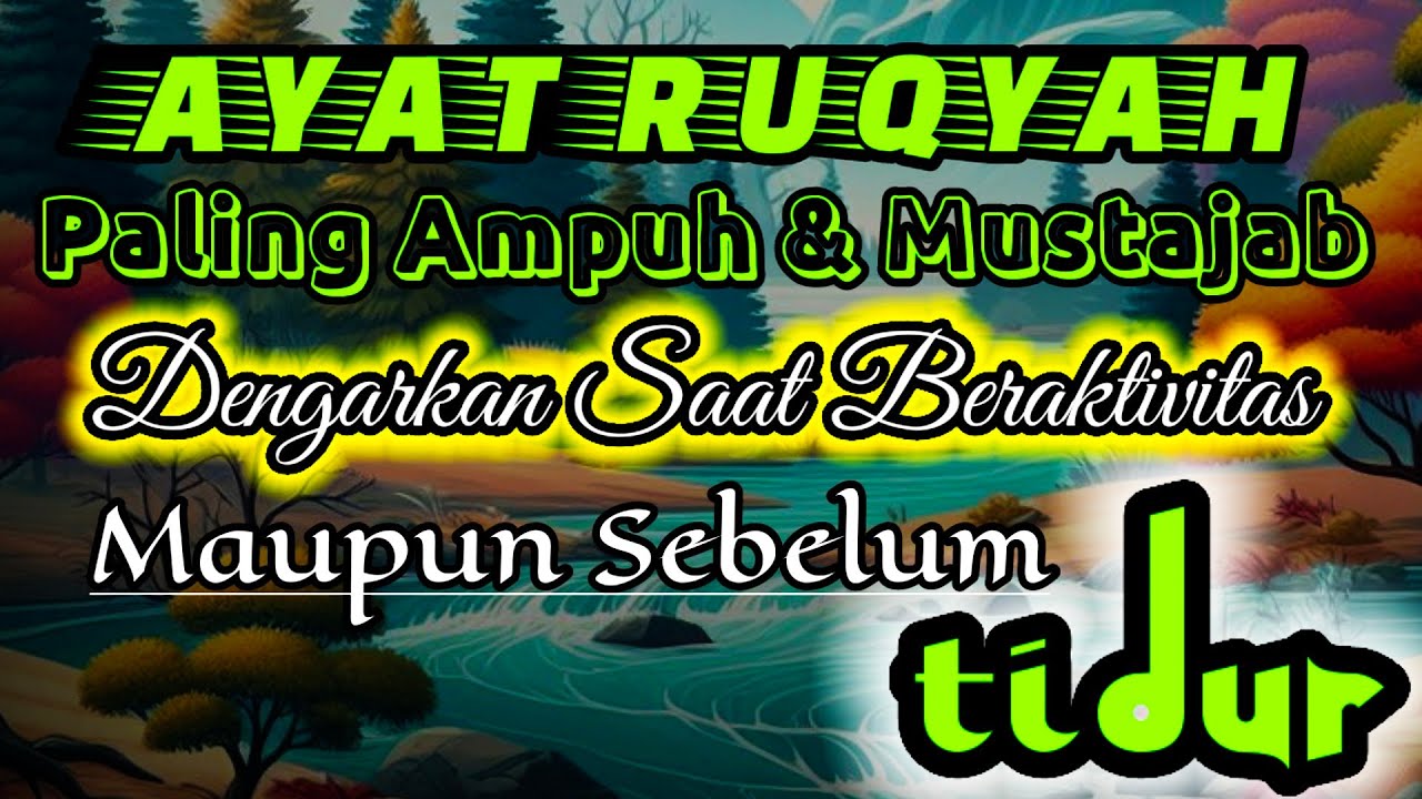 BACAAN AYAT RUQYAH MERDU AYAT RUQYAH PENGUSIR JIN SETAN, AYAT RUQYAH ...