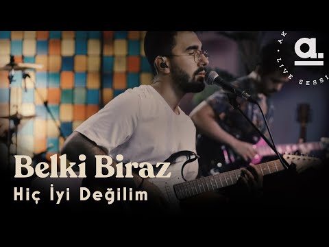 Belki Biraz - Hiç İyi Değilim (Dolu Kadehi Ters Tut Cover) /  @Akustikhane