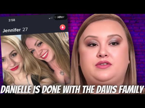 Danielle left the Davis family! April & Jennifer are back on tinder ...