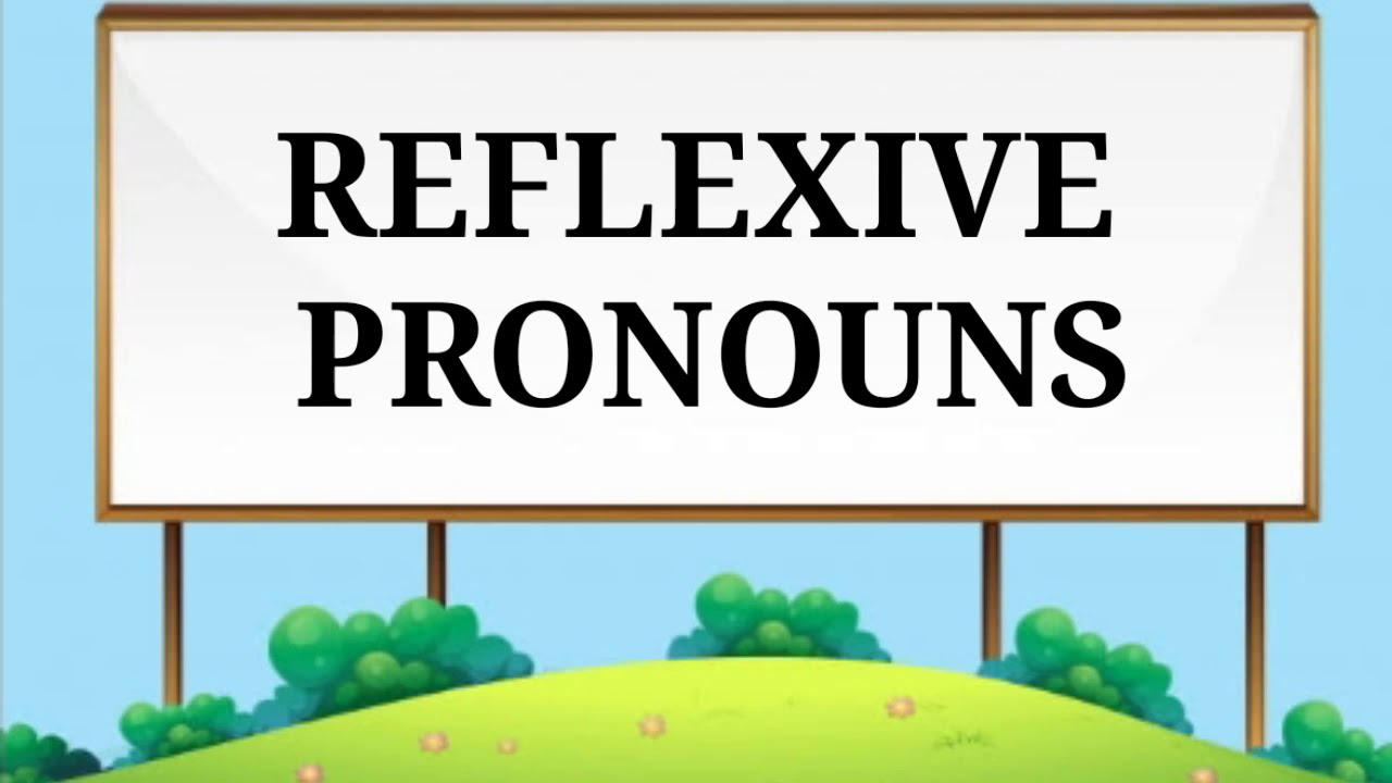 REFLEXIVE PRONOUNS: English Grammar Lesson(Tagalog-English Translations ...