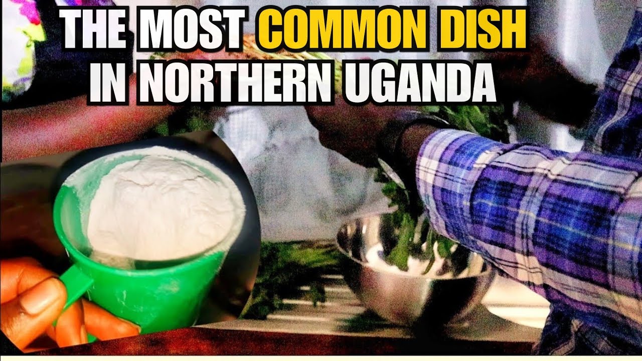 This is the Most Popular Dish In Gulu, Uganda - YouTube