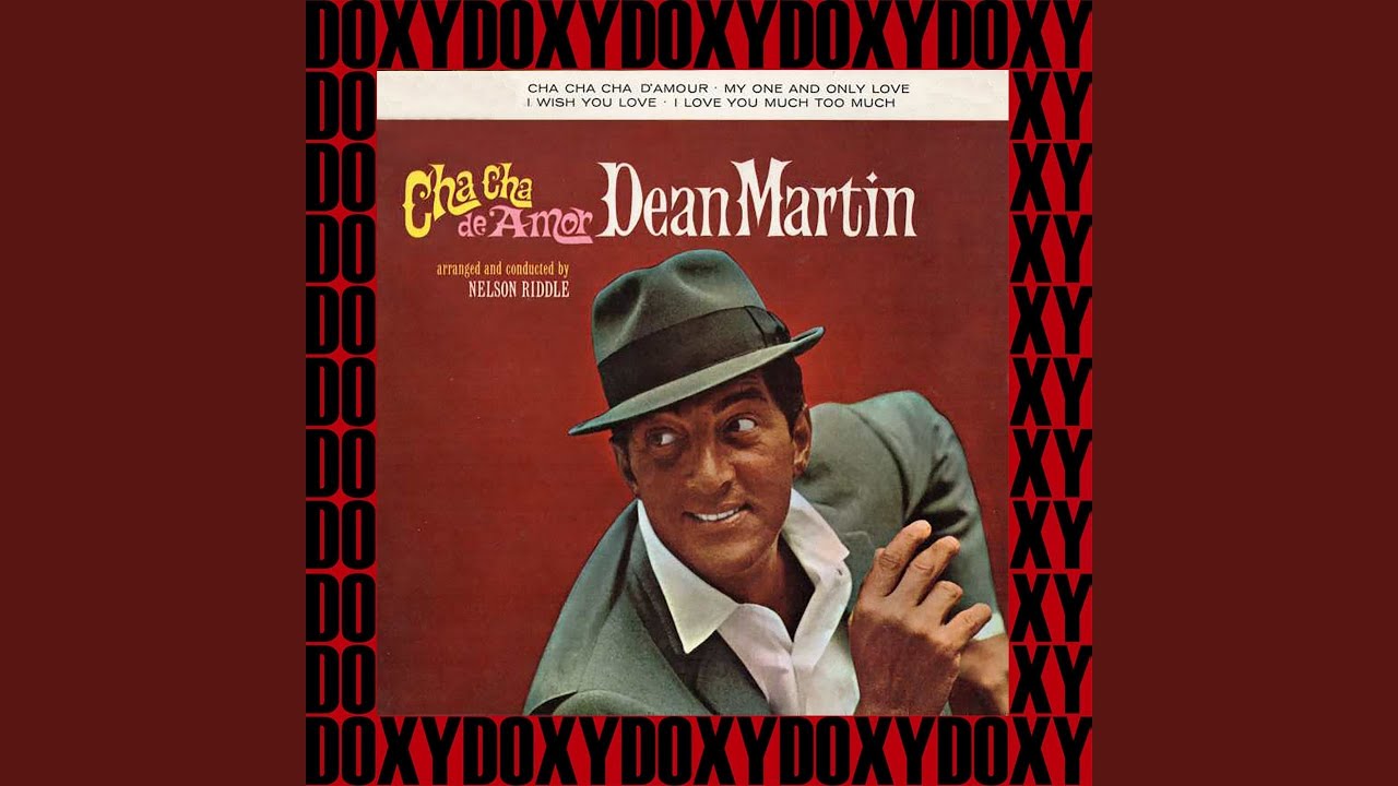 Dean Martin Cha Cha De Amor