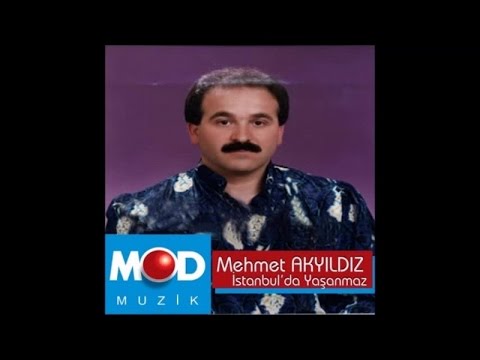 MEHMET AKYILDIZ - İSTANBULDA YAŞANMAZ