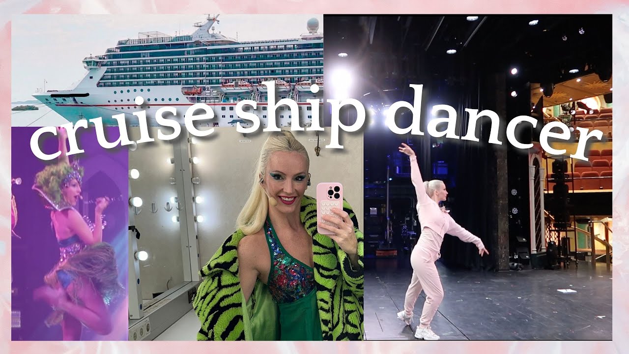 CRUISE SHIP DANCER ♡ boarding the ship, rehearsal, and opening night ...