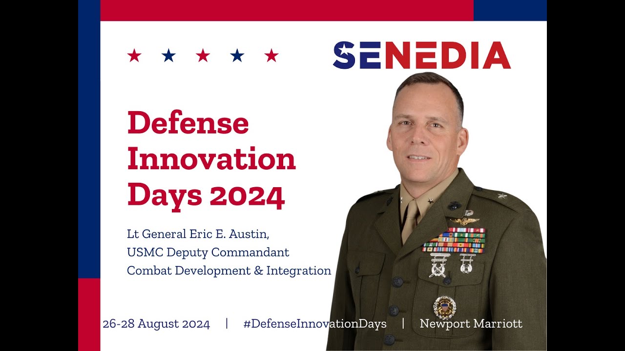 SENEDIA DID24 Lt Gen Eric E. Austin - YouTube