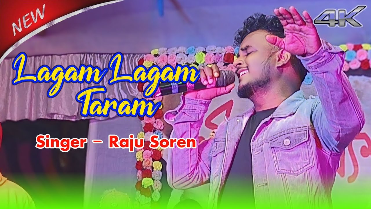 Lagam Lagam Taram | Raju Soren || Santali Video 2025 || Santali ...