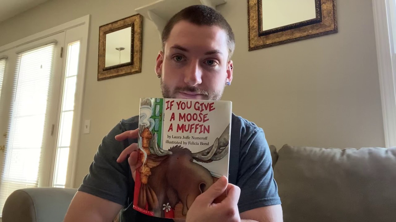 IF YOU GIVE A MOOSE A MUFFIN - Read by Mr. Travis - YouTube