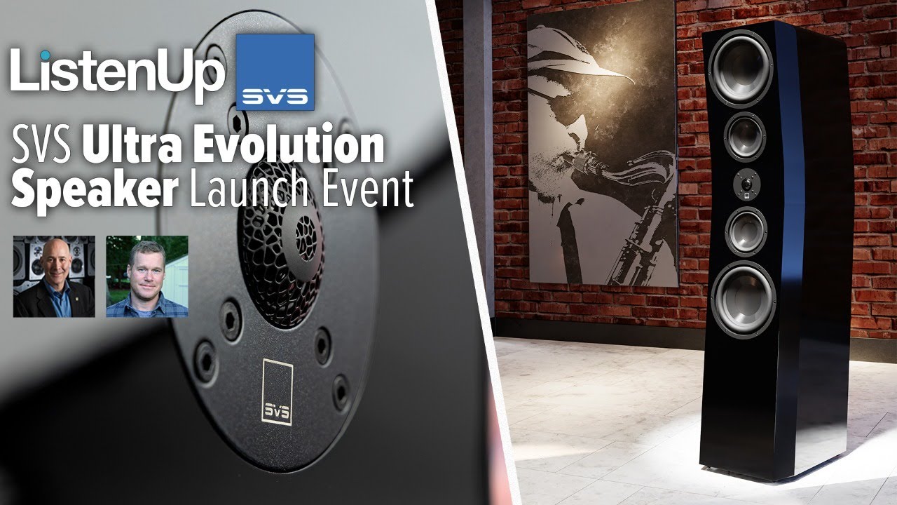 Ultra Evolution Speakers Unveiled: A Conversation with SVS - YouTube