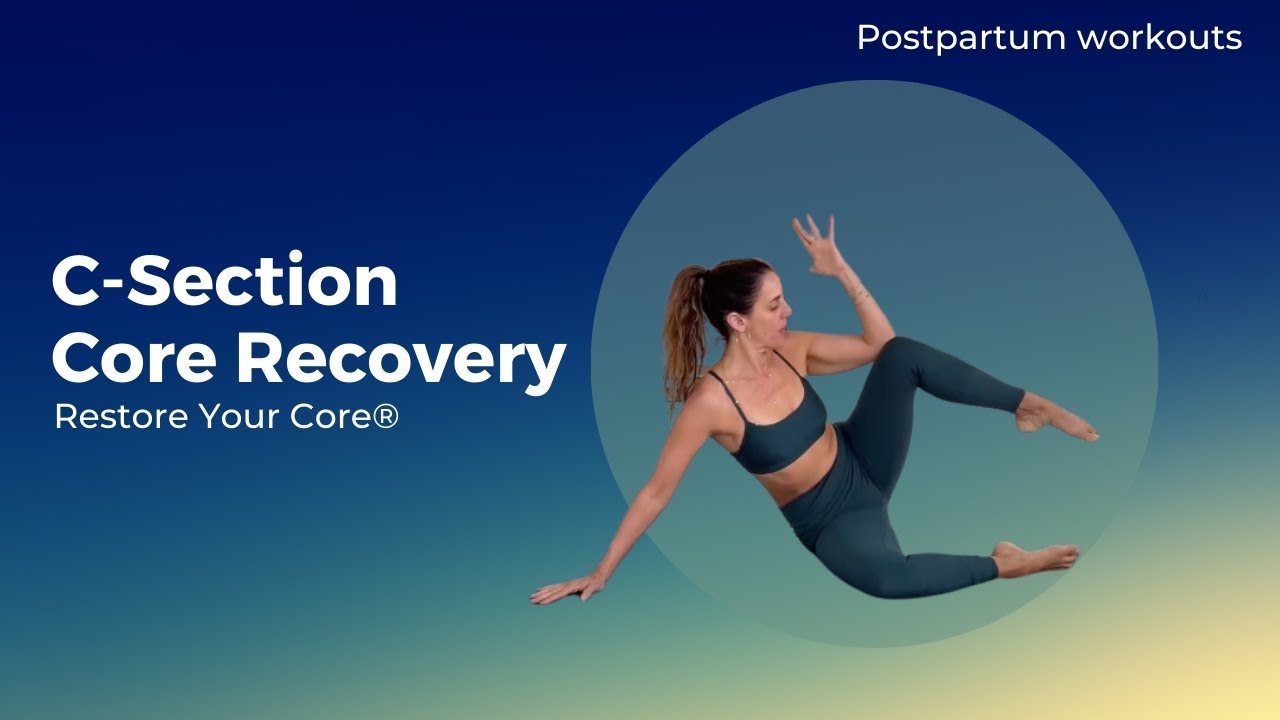 C-Section Core Recovery | Exercises for Long-Term Healing | Help Low ...