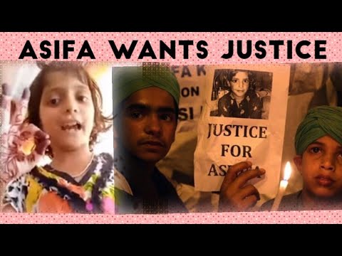 Asifa Bano Wants Justice, may her soul rest in peace. - YouTube